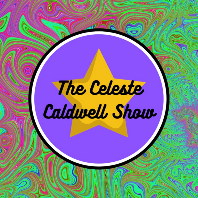 The Celeste Caldwell Show | Podcast on Spotify