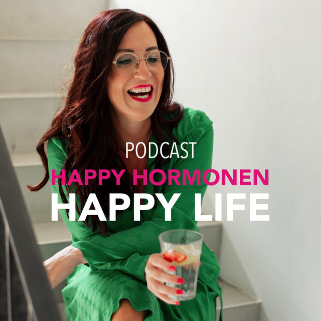 Happy Hormonen Happy Life | Podcast on Spotify