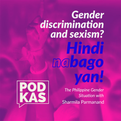 Gender discrimination and sexism? Hindi Na Bago 'Yan! With Sharmila ...