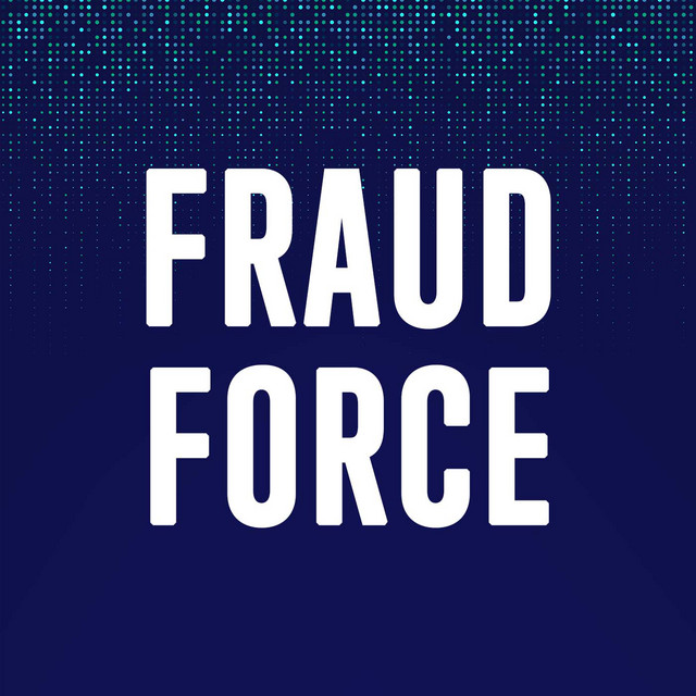 Fraud Force | Podcast on Spotify