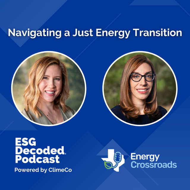 Navigating a Just Energy Transition | ESG Decoded Podcast #147 - ESG ...