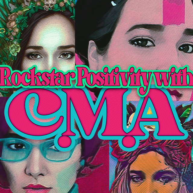 Rockstar Positivity with CMA | Podcast on Spotify