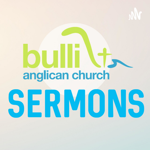 Bulli Anglican Sermons | Podcast on Spotify