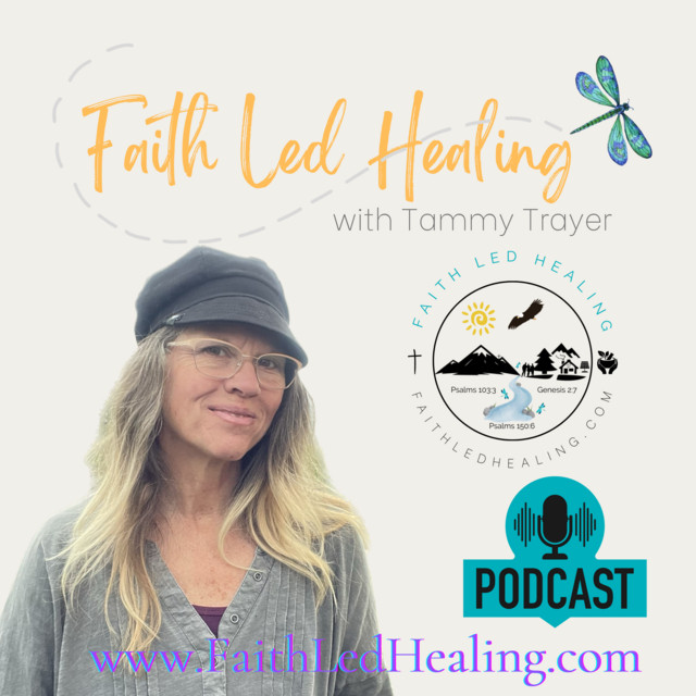 Faith Led Healing with Tammy Trayer | Podcast on Spotify