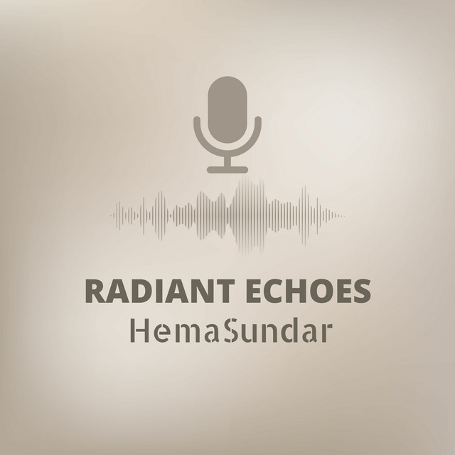 Radiant Echoes | Podcast on Spotify