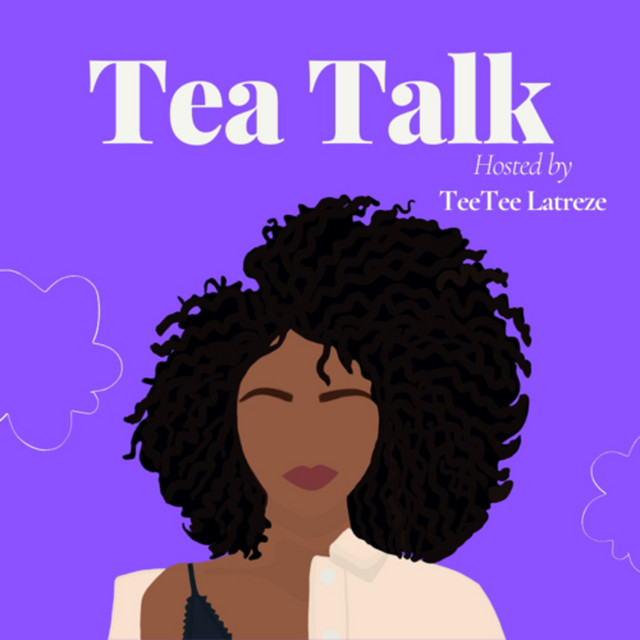 Tea Talk | Podcast on Spotify