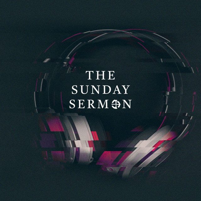 The Sunday Sermon | Podcast on Spotify