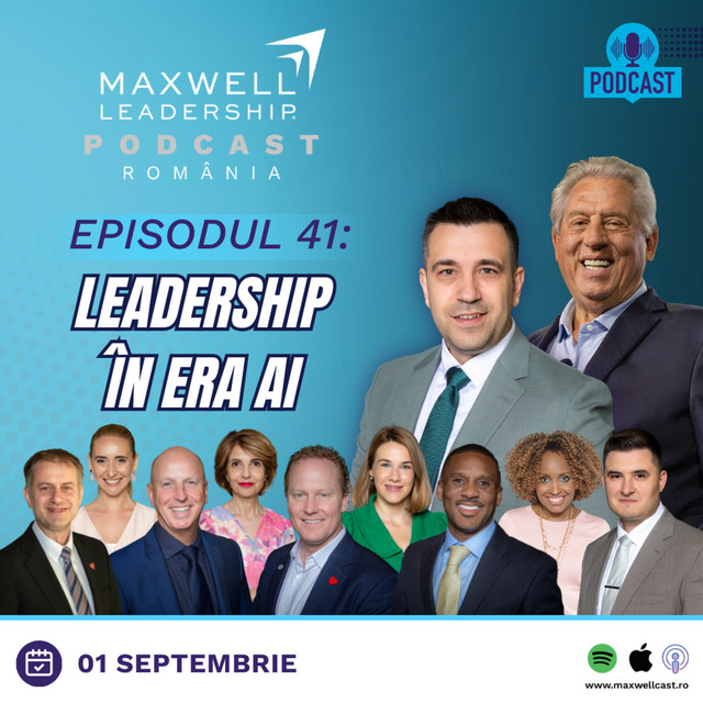 #41 Leadershipul în era Ai - Maxwell Leadership Podcast | Podcast on ...