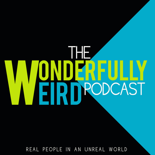 The Wonderfully Weird Podcast | Podcast on Spotify