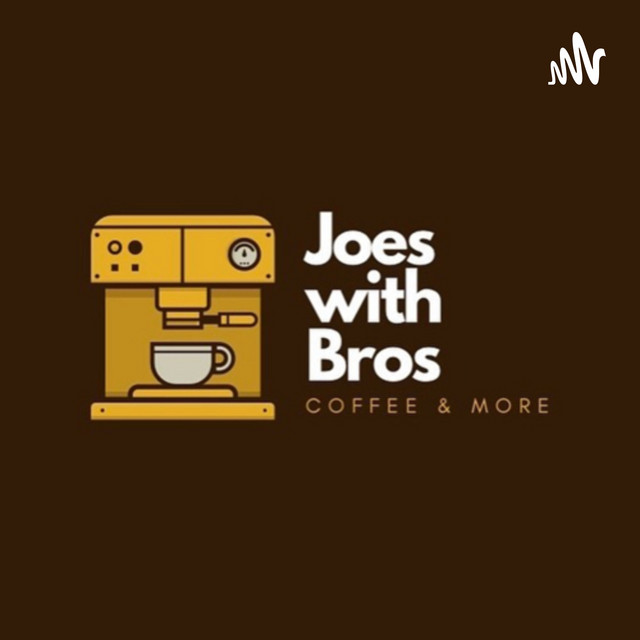 Joes with Bros | Podcast on Spotify