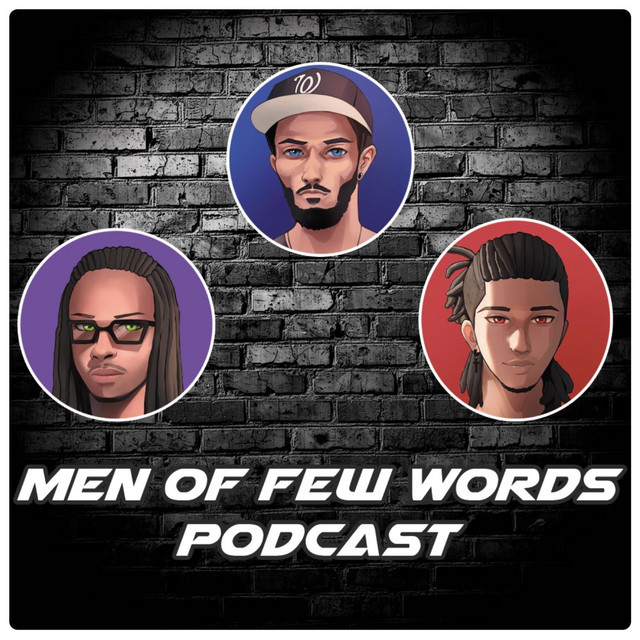 Men of Few Words Podcast | Podcast on Spotify