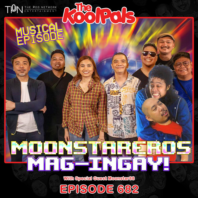 #682 Moonstareros Mag-Ingay! - The KoolPals | Podcast on Spotify