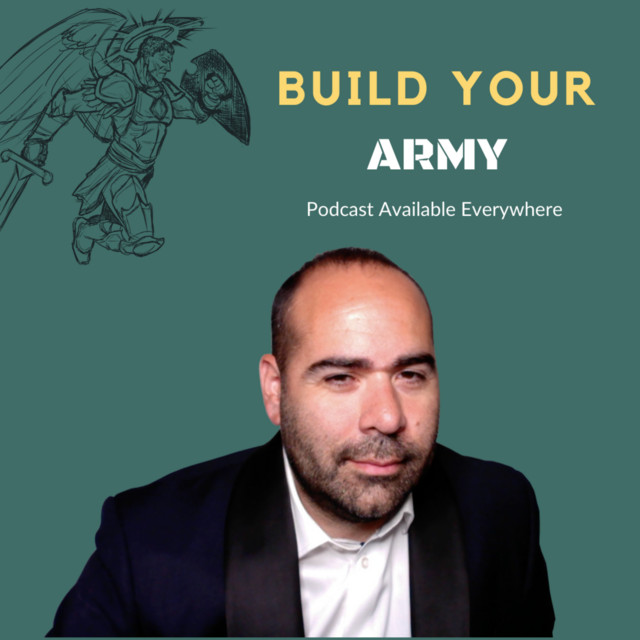 Build Your Army | Podcast on Spotify