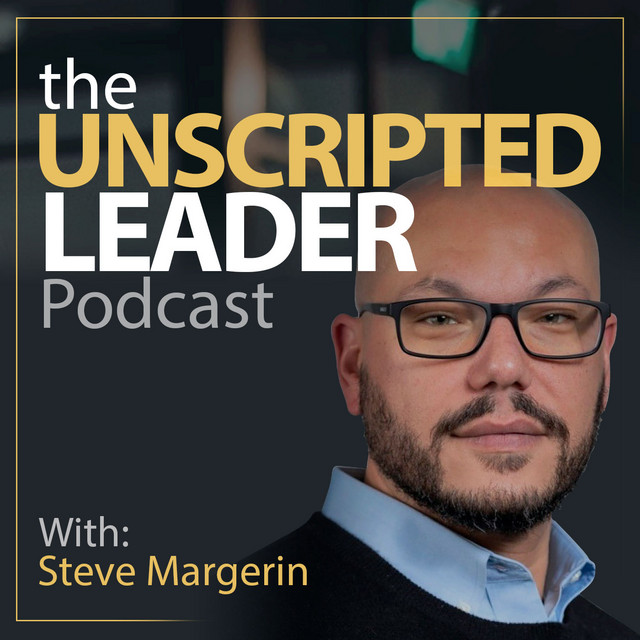 The Unscripted Leader Podcast | Podcast on Spotify