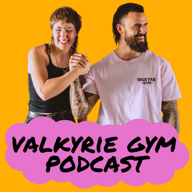 The Valkyrie Gym Podcast | Podcast on Spotify