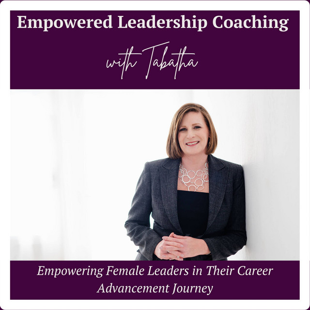 Empowered Leadership Coaching with Tabatha | Podcast on Spotify