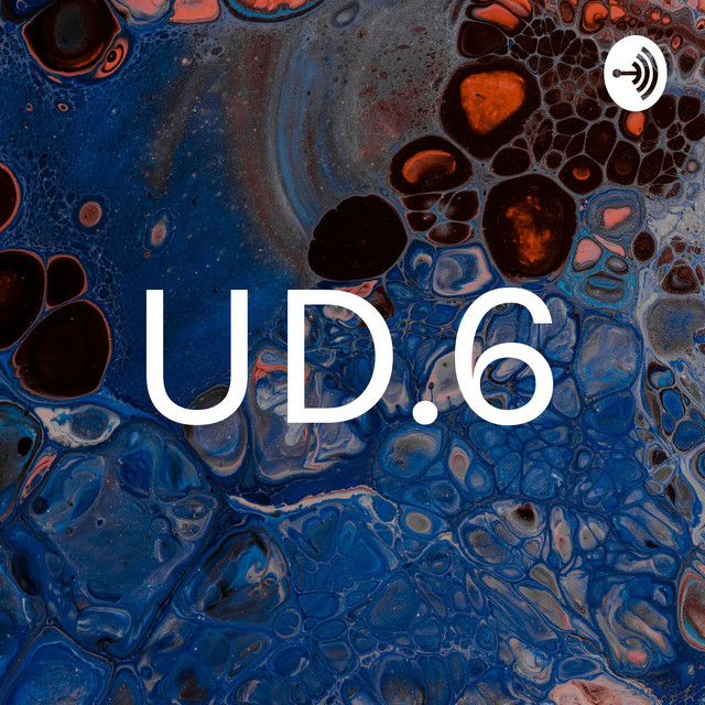 UD.6 | Podcast on Spotify