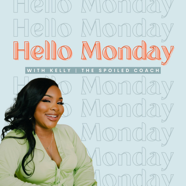 Hello Monday! | Podcast on Spotify