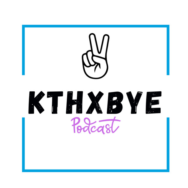S2_E2_ Twisted Sisters - KTHXBYE | Podcast on Spotify