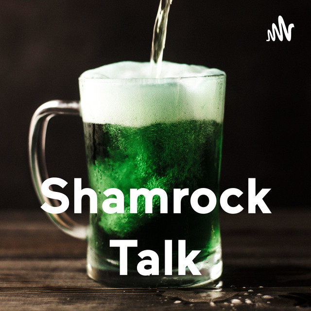 SHAMROCK TALK | Podcast on Spotify