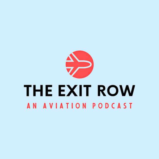 The Exit Row - An Aviation Podcast | Podcast on Spotify