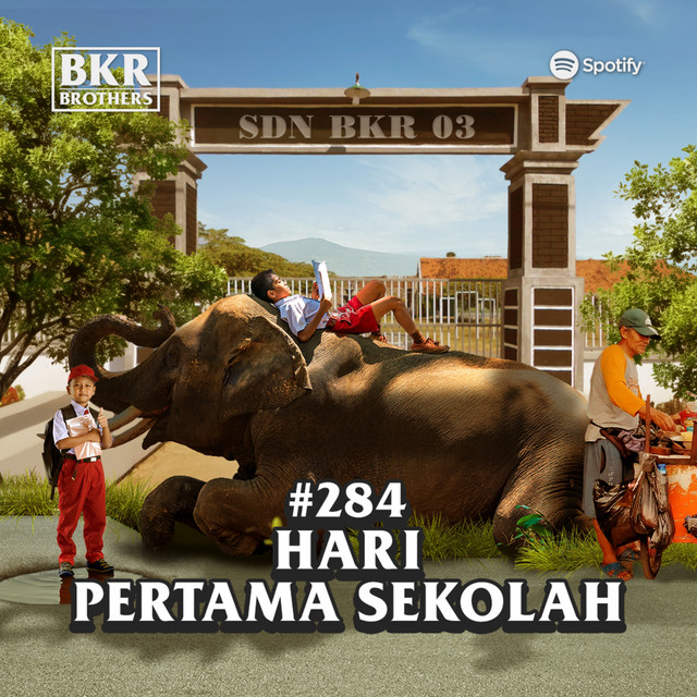 #284 Hari Pertama Masuk Sekolah - BKR Brothers | Podcast on Spotify