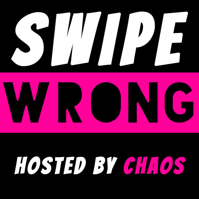 Swipe Wrong | Podcast on Spotify