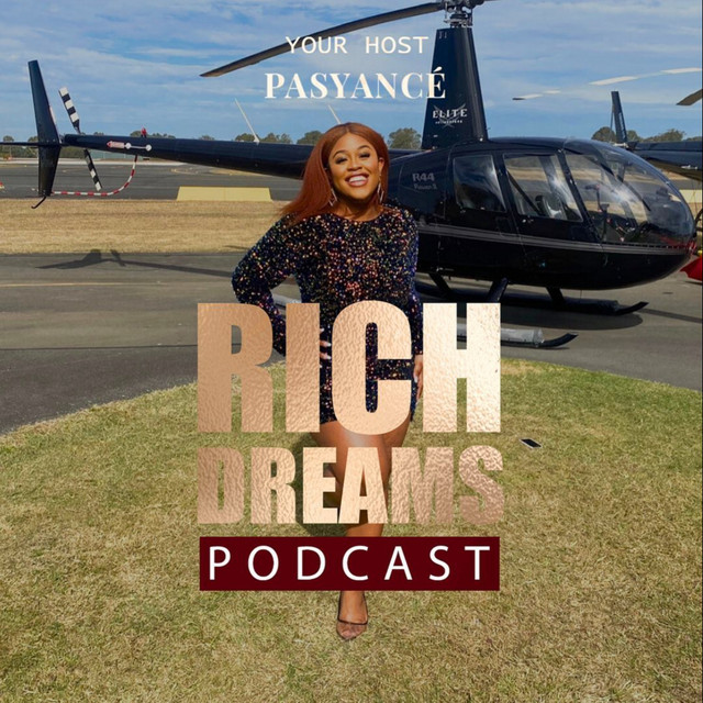 The Rich Dreams Podcast | Podcast on Spotify