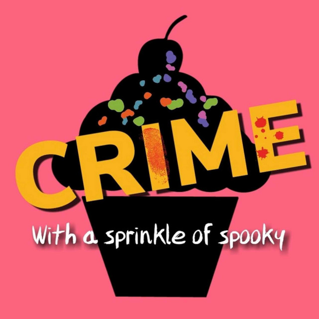 Crime with a sprinkle of Spooky | Podcast on Spotify