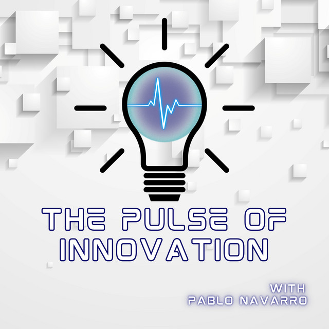 The Pulse of Innovation | Podcast on Spotify