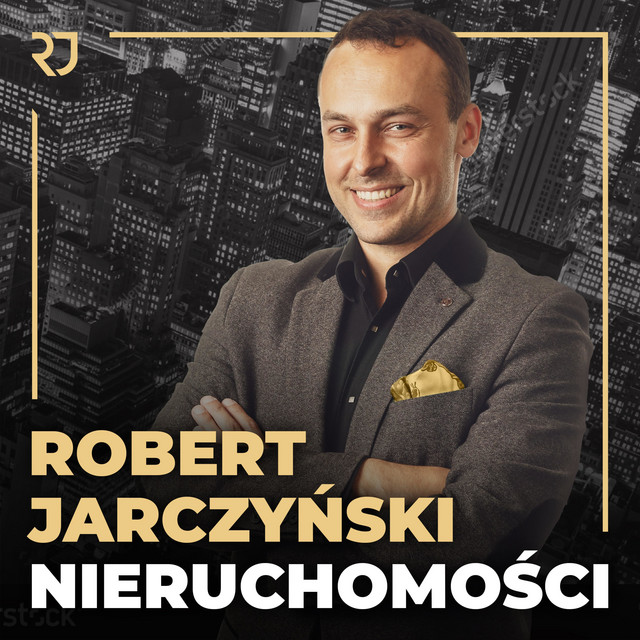 Robert Jarczyński Nieruchomości | Podcast on Spotify