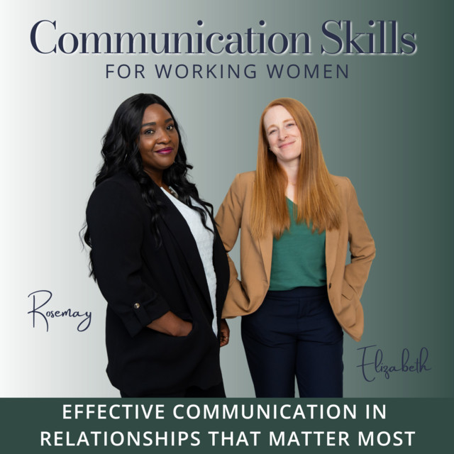 Communication Skills for Working Women Podcast:Effective Communication ...