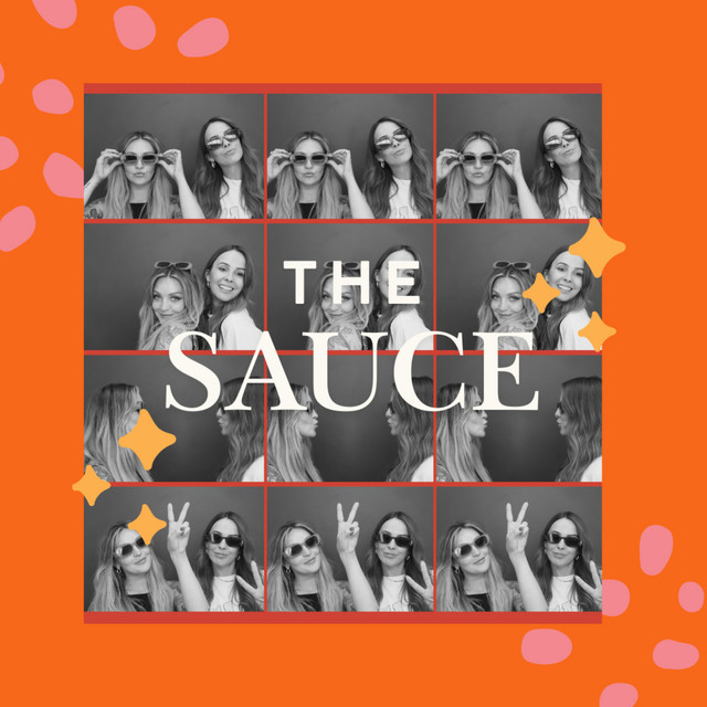 The Sauce With Aimee & Elise | Podcast on Spotify