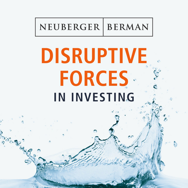 Disruptive Forces in Investing | Podcast on Spotify