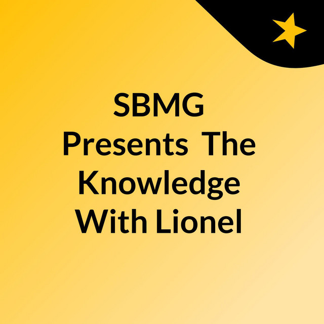 SBMG Presents: The Knowledge With Lionel | Podcast on Spotify