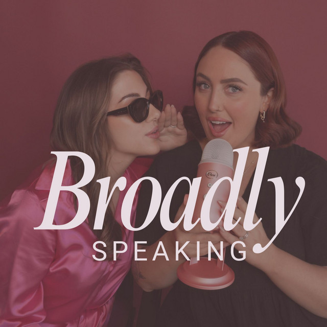 Broadly Speaking | Podcast on Spotify