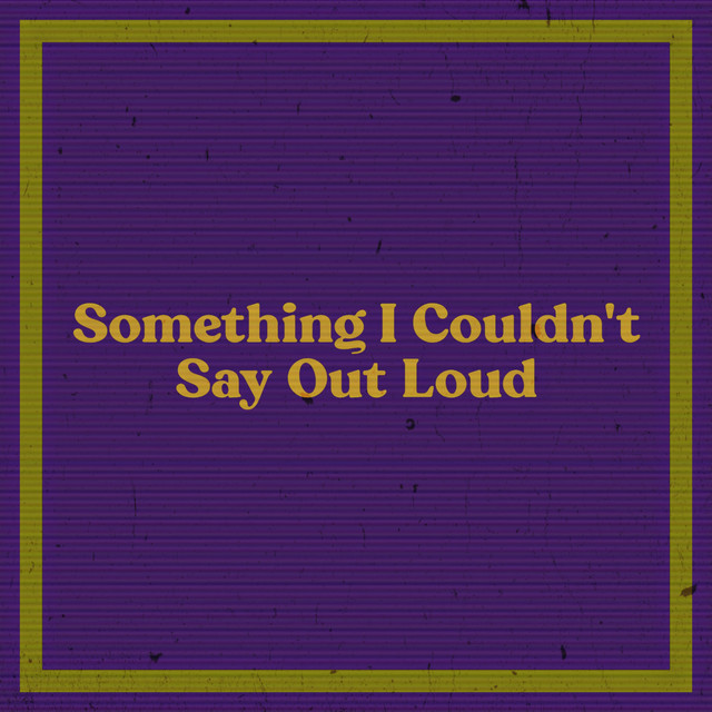 Something I Couldn't Say Out Loud (Trailer) - Something I Couldn't Say ...