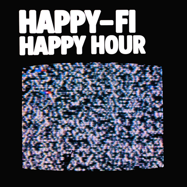 HAPPY HOUR por Happy-Fi | Podcast on Spotify