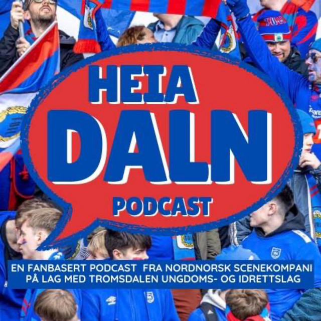 Heia Daln | Podcast on Spotify