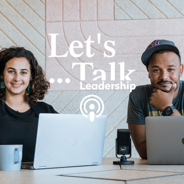 Let's talk leadership | Podcast on Spotify