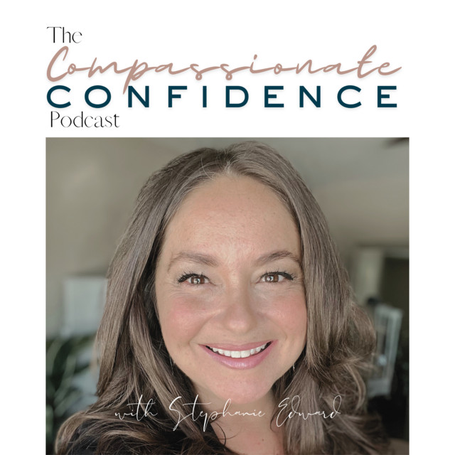 The Compassionate Confidence Podcast | Podcast on Spotify