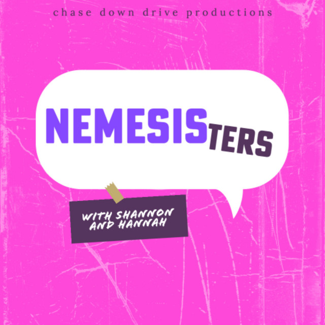 Nemesisters | Podcast on Spotify