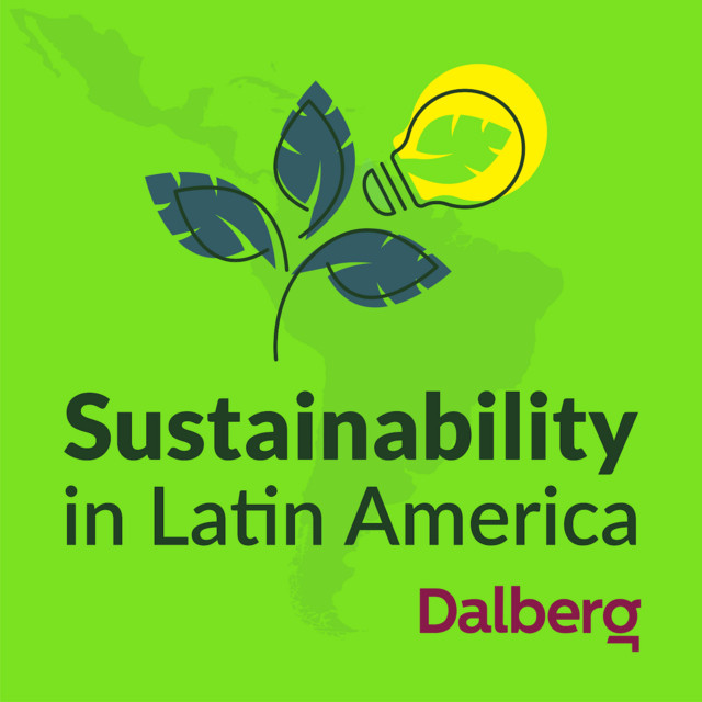 Sustainability in Latin America | Podcast on Spotify