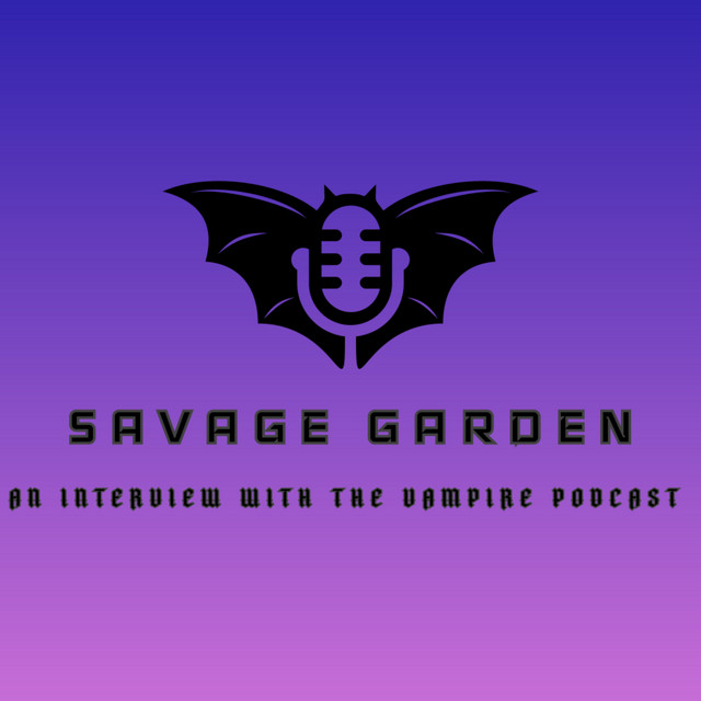 Savage Garden: An Interview with the Vampire Podcast | Podcast on Spotify