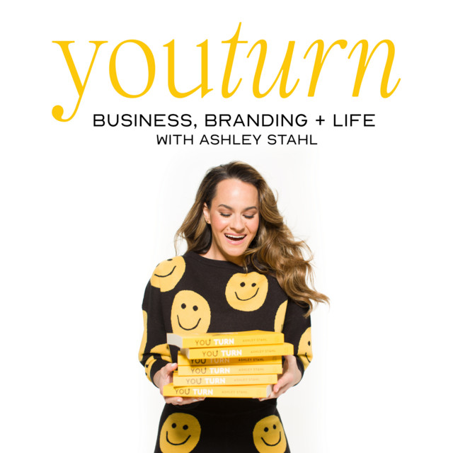 You Turn Podcast w/ Ashley Stahl | Podcast on Spotify