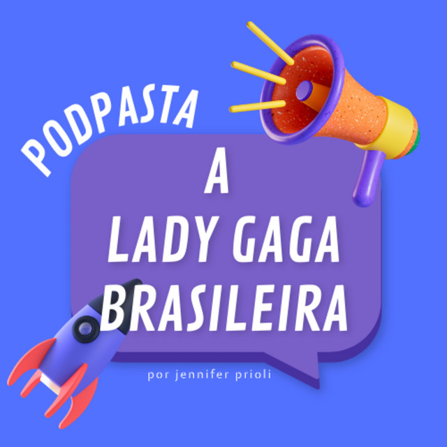 107 - O MAIOR FANFIQUEIRO DO BRASIL - Temos a nossa Lady Gaga ...