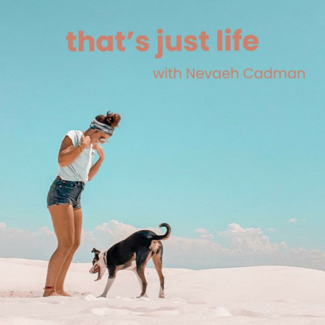 that’s just life | Podcast on Spotify