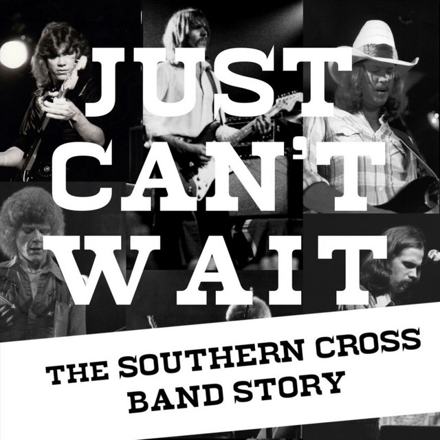 Just Can't Wait: The Southern Cross Band Story | Podcast on Spotify