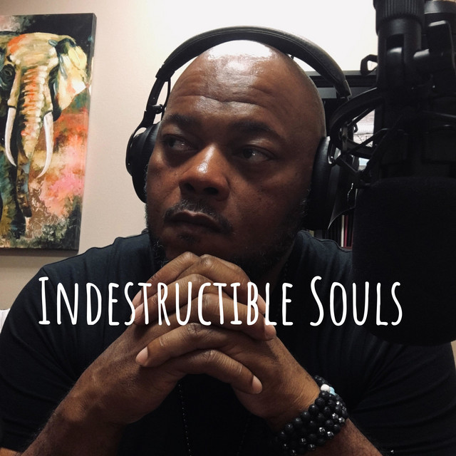 Indestructible Souls | Podcast on Spotify