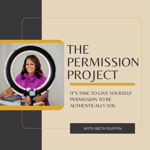 The Permission Project | Podcast on Spotify